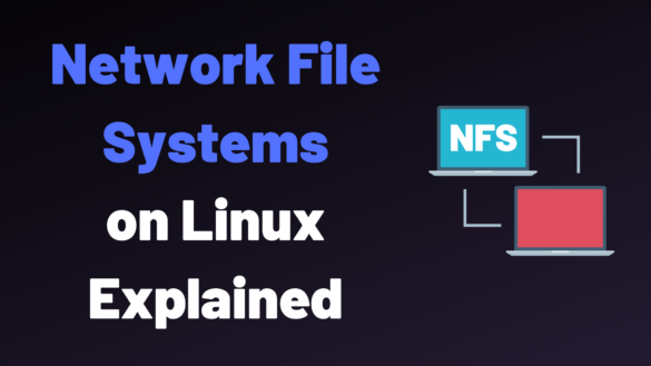Network File System (NFS) Administration on Linux – devconnected