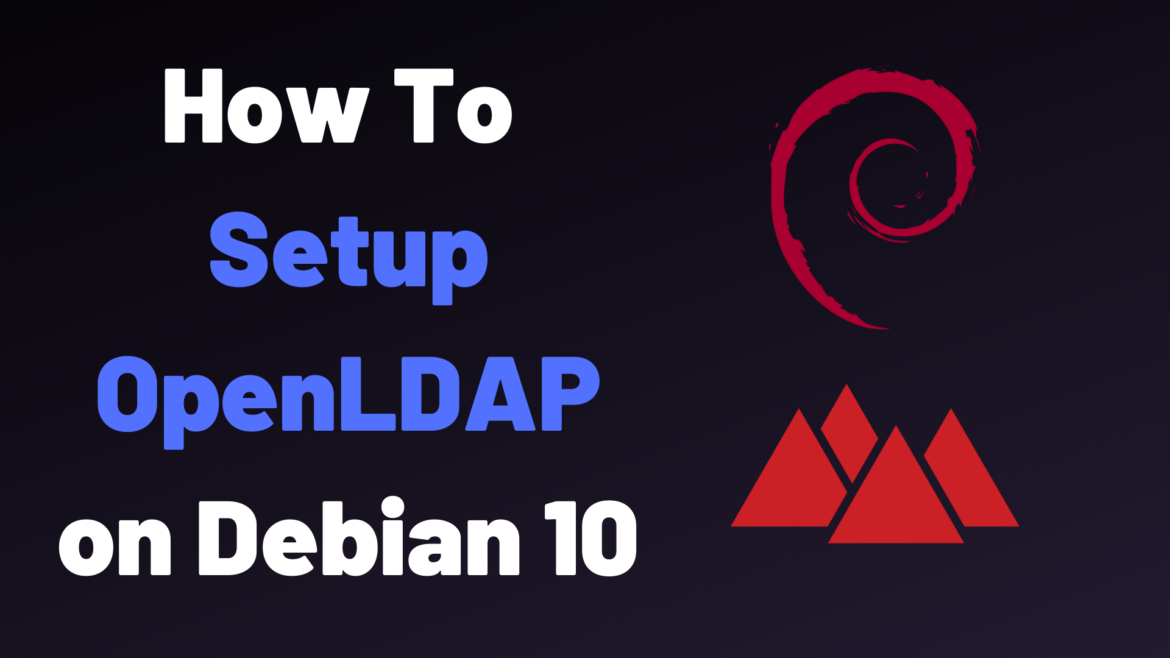How To Setup Openldap Server On Debian 10 Devconnected