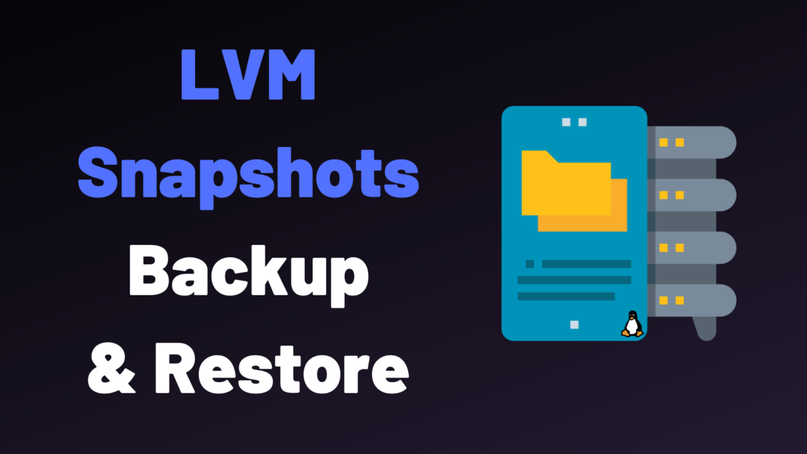 Lvm Snapshots Backup And Restore On Linux Devconnected 5366
