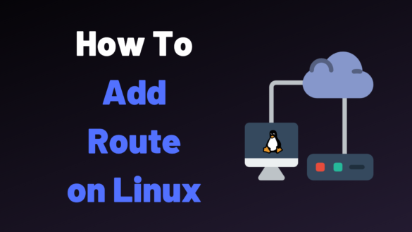How To Add Route on Linux – devconnected